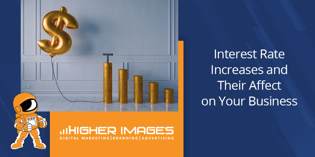 Rising Interest Rates And Your Business | Higher Images